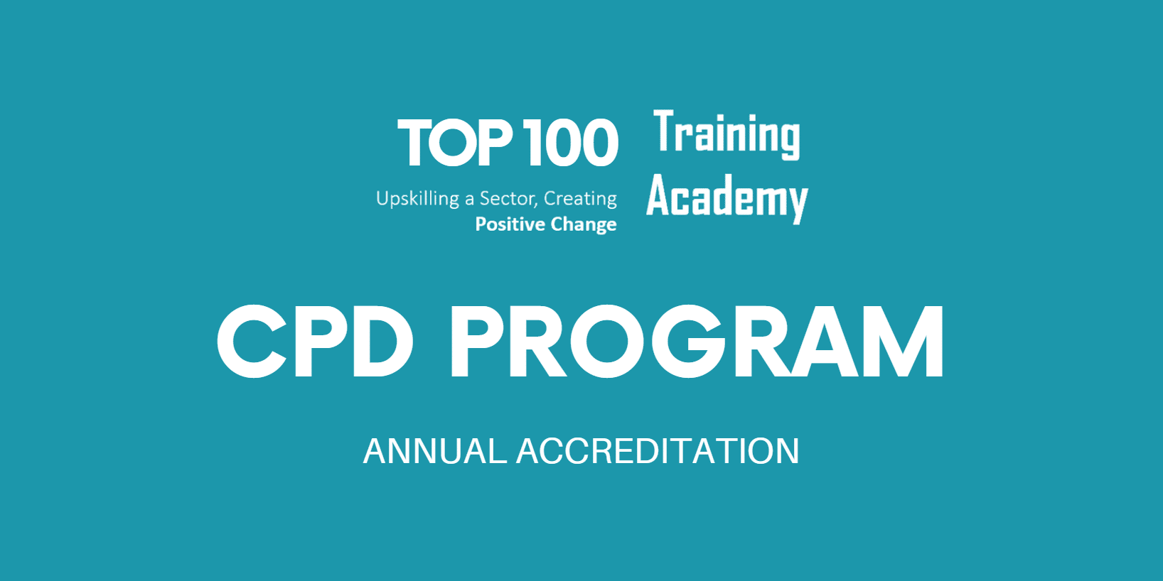 CPD PROGRAM: ANNUAL ACCREDITATION – Top 100 Women