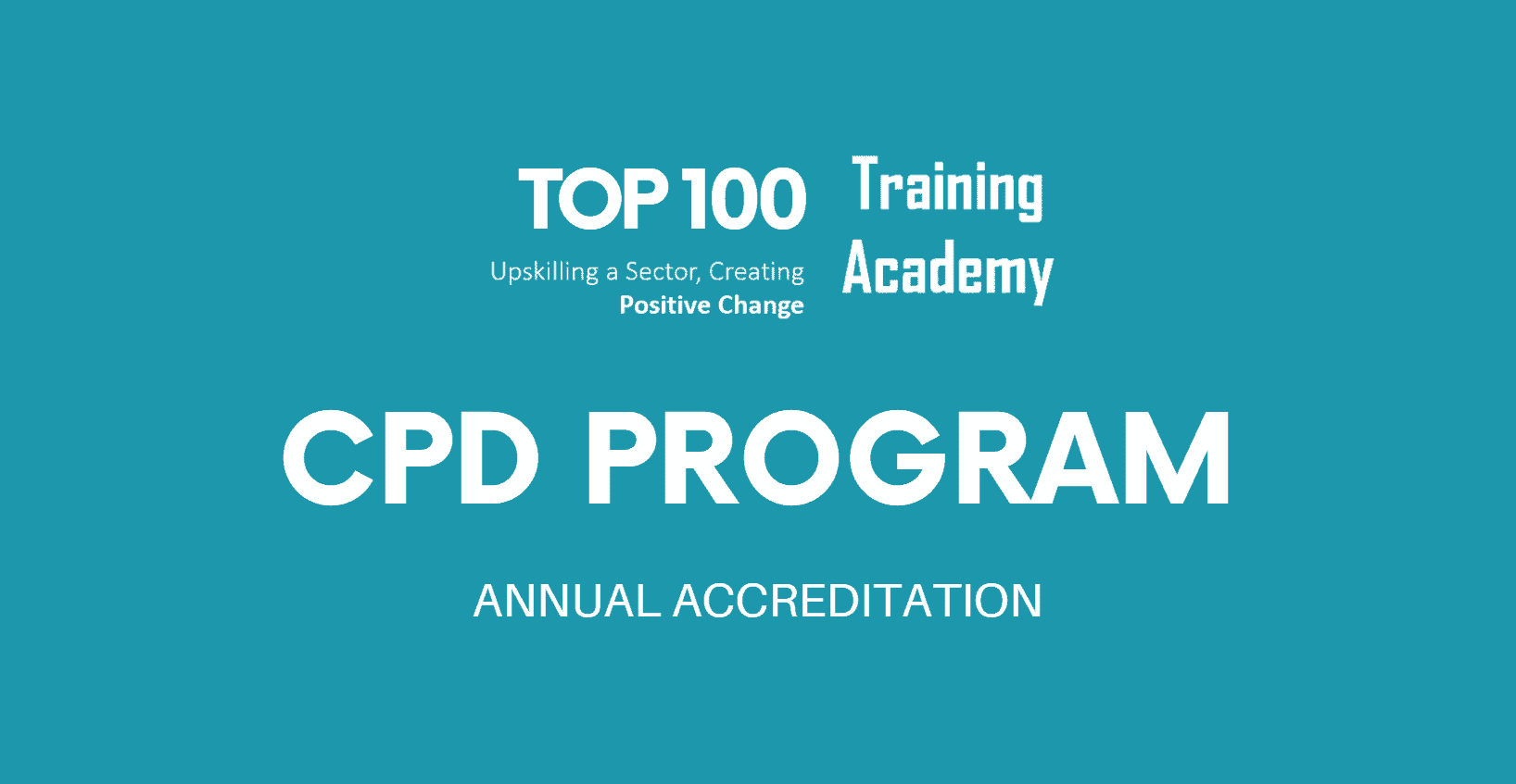CPD PROGRAM: ANNUAL ACCREDITATION – Top 100 Women